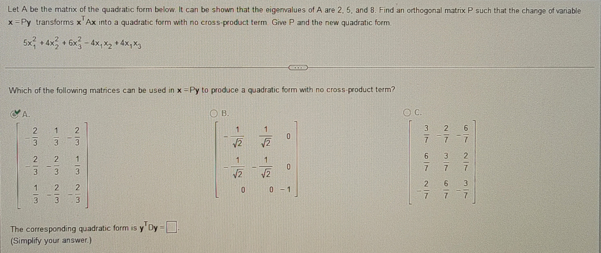 Solved Let A ﻿be the matrix of the quadratic form below. It | Chegg.com