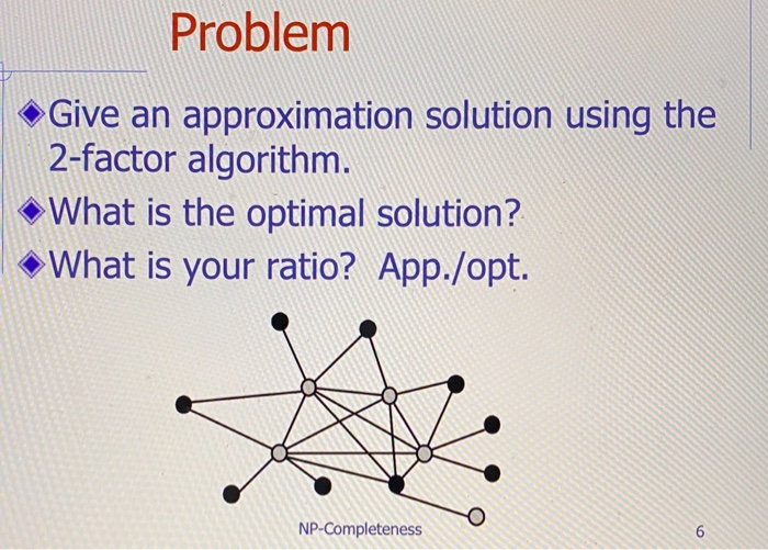 Problem Give an approximation solution using the | Chegg.com