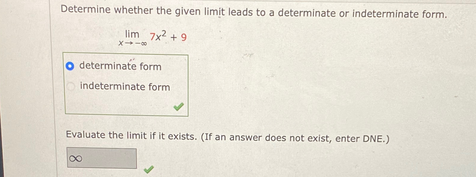 Solved Determine whether the given limit leads to a | Chegg.com