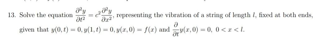 Solved 13. Solve the equation ∂t2∂2y=c2∂x2∂2y, representing | Chegg.com