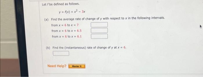 Solved Let f be defined as follows. y=f(x)=x2−3x (a) Find | Chegg.com