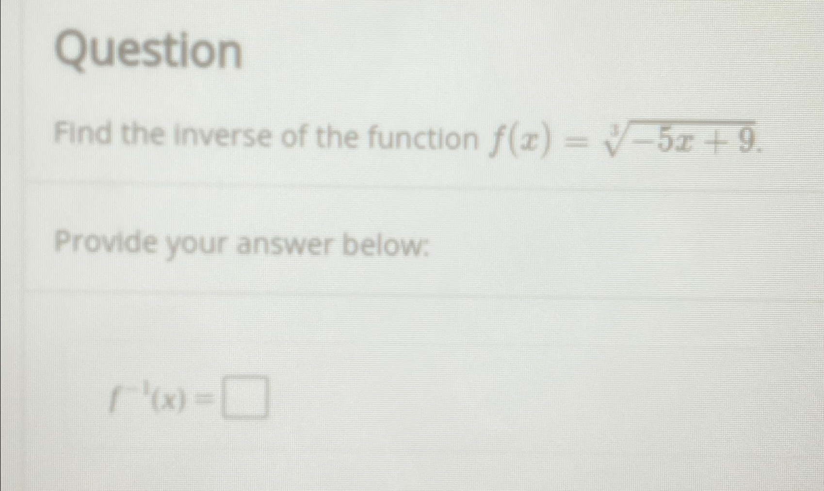 Solved QuestionFind the inverse of the function | Chegg.com