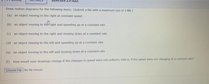 Solved Draw motion diagrams for the following items. (Submit | Chegg.com