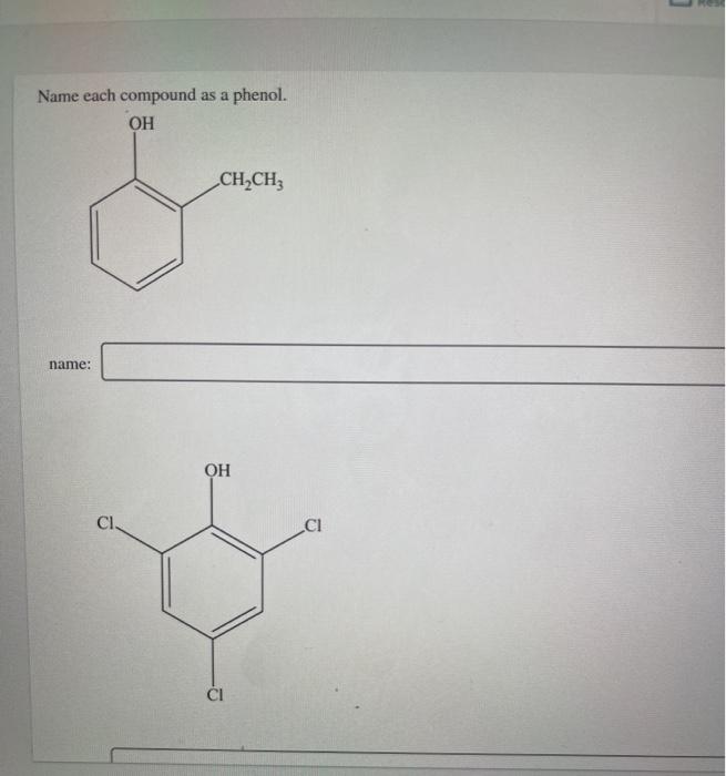 Solved Name each compound as a phenol. OH CH_CH; name: OH CI | Chegg.com