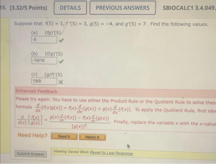 Solved Suppose that f(5)=1,f′(5)=3,g(5)=−4, and g′(5)=7. | Chegg.com