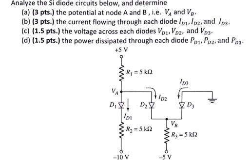 Solved Analyze the Si diode circuits below, and determine | Chegg.com