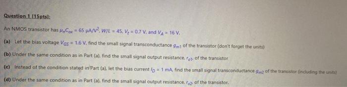 Solved Question 115 pts): An NMOS transistor has .Cox = 65 | Chegg.com