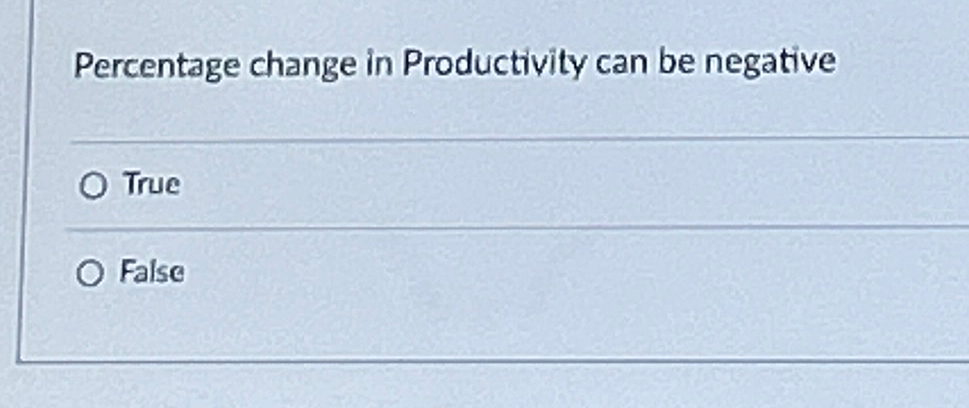 Solved Percentage change in Productivity can be | Chegg.com