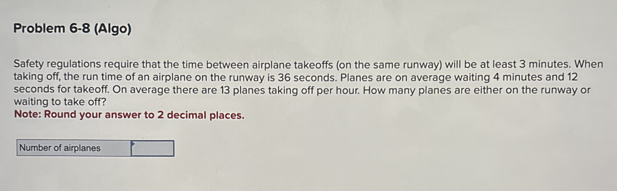 Solved Problem 6-8 (Algo)Safety regulations require that the | Chegg.com
