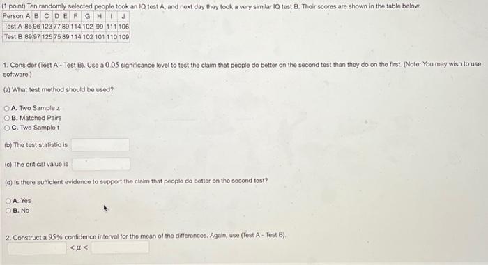 Solved (1. point) Ten randomly selected people took an IQ | Chegg.com