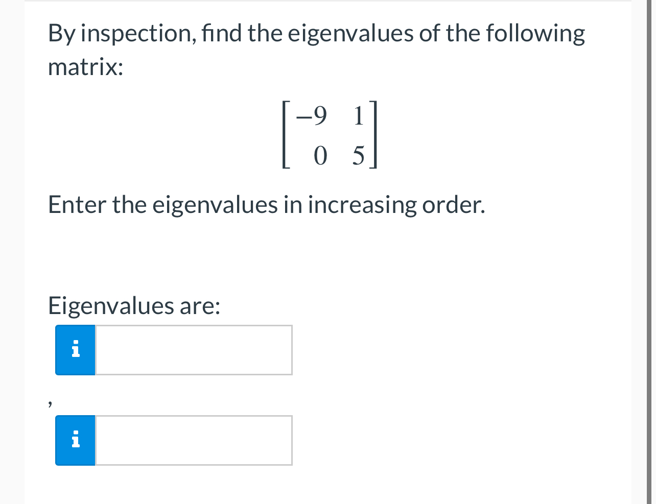Solved By inspection, find the eigenvalues of the following | Chegg.com