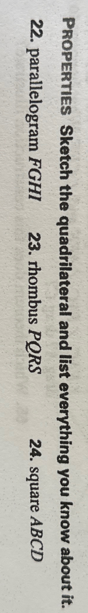 Solved PROPERTIES Sketch the quadrilateral and list | Chegg.com