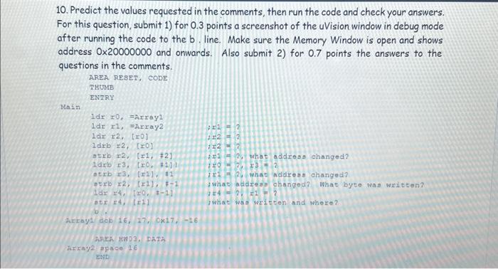 Solved 10. Predict the values requested in the comments, | Chegg.com