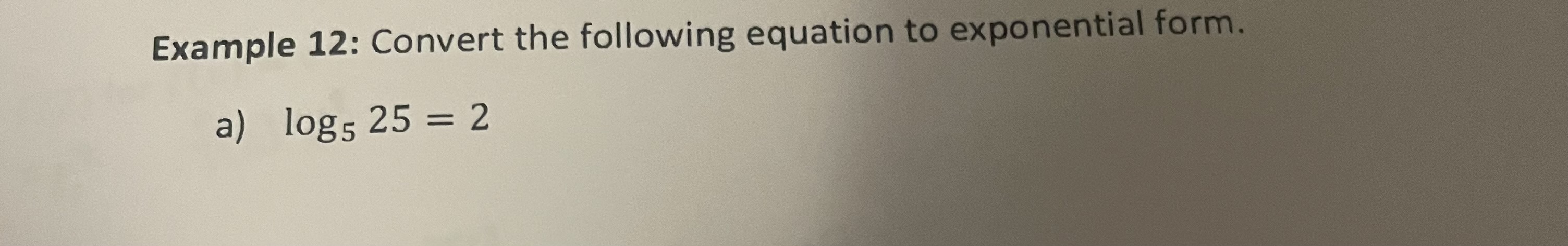 Solved convert logExample 12: Convert the following equation | Chegg.com