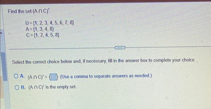 Solved Find the set (A∩C)′. | Chegg.com