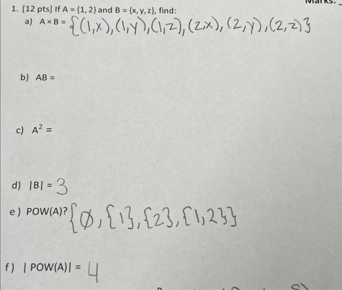Solved 1. [12 pts] If A={1,2} and B={x,y,z}, find: a) | Chegg.com