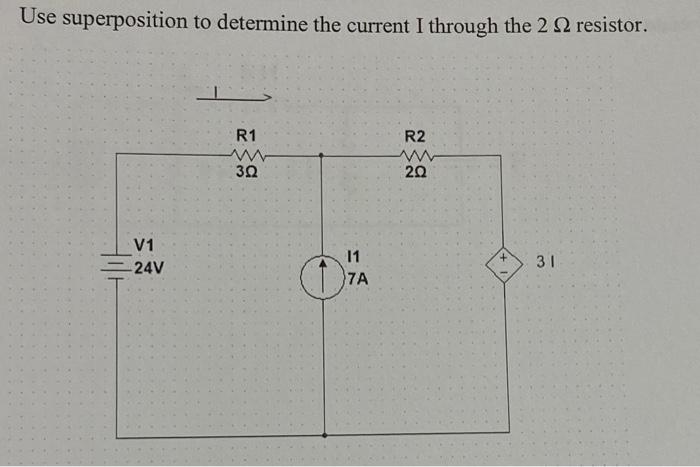 Solved Use superposition to determine the current I through | Chegg.com