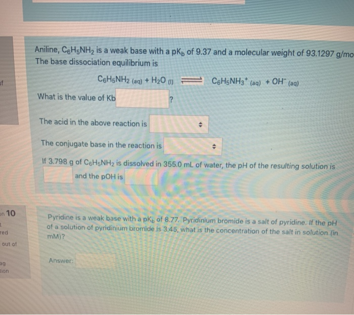 Solved Aniline, C6H5NH2 is a weak base with a pk of 9.37 and | Chegg.com