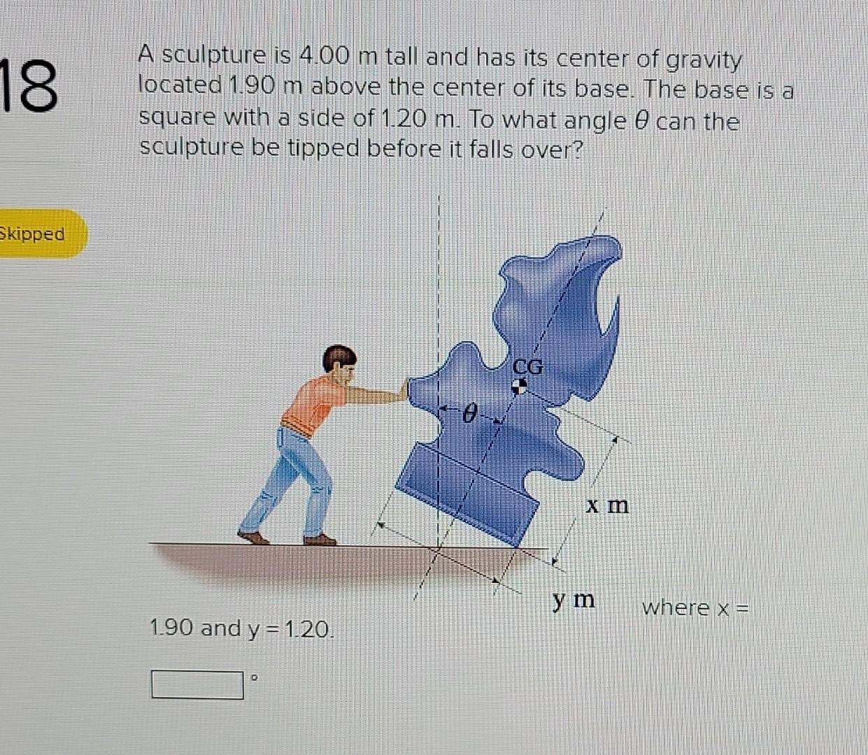 Solved A sculpture is 4.00 m tall and has its center of | Chegg.com