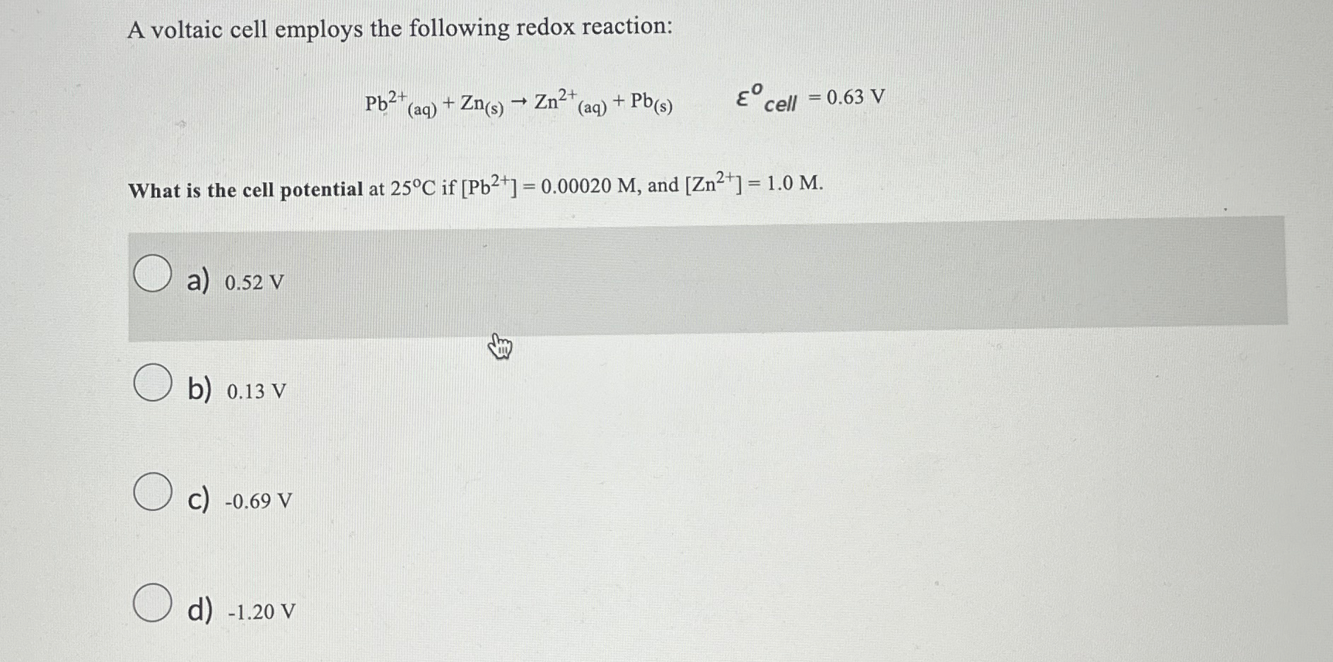 Solved A voltaic cell employs the following redox | Chegg.com