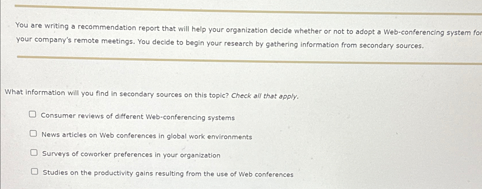 Solved You are writing a recommendation report that will | Chegg.com