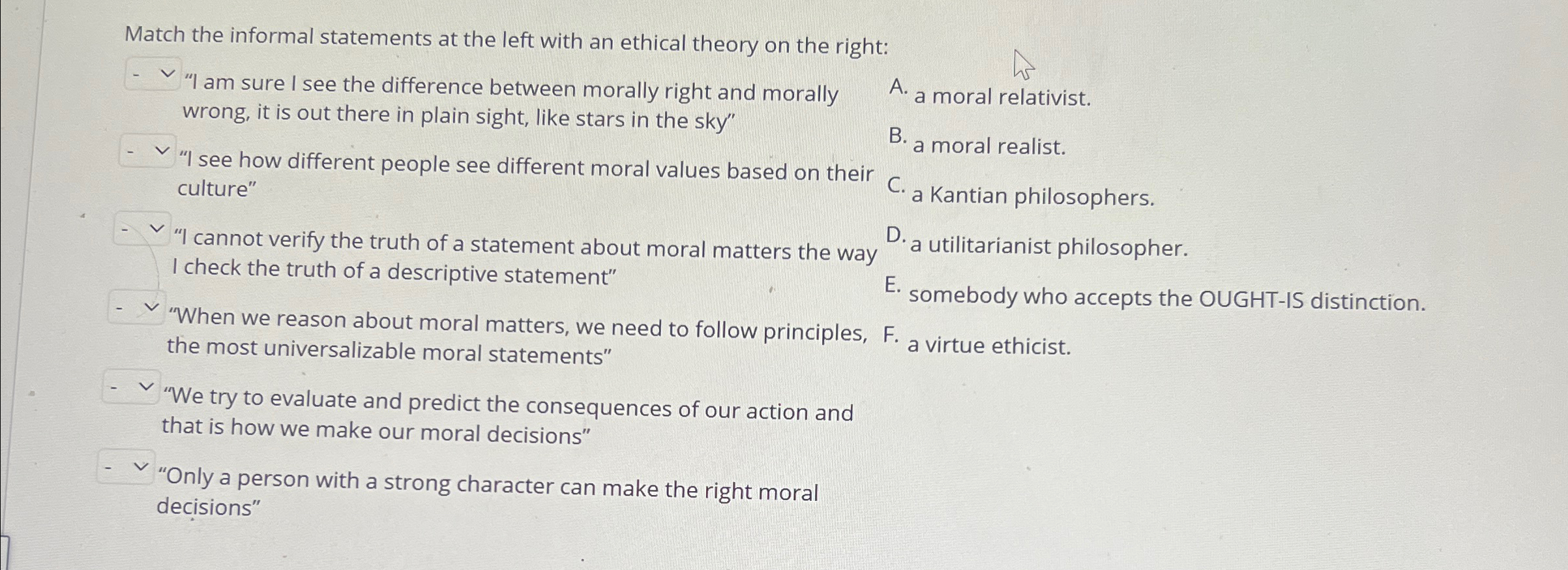 Solved Match the informal statements at the left with an | Chegg.com