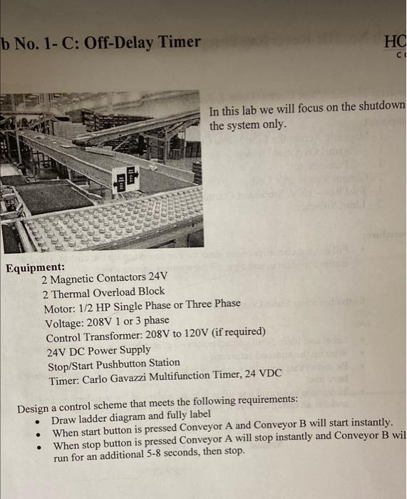 Solved b No. 1- C: Off-Delay Timer In this lab we will focus | Chegg.com