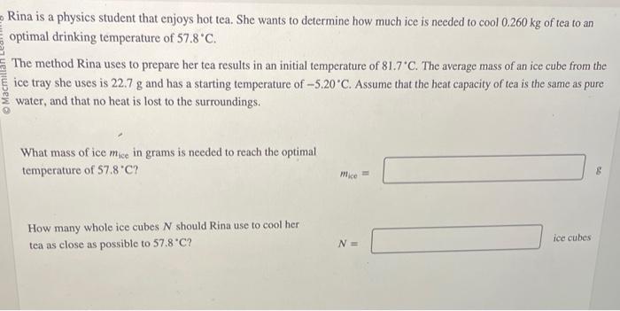 Solved Rina is a physics student that enjoys hot tea. She | Chegg.com