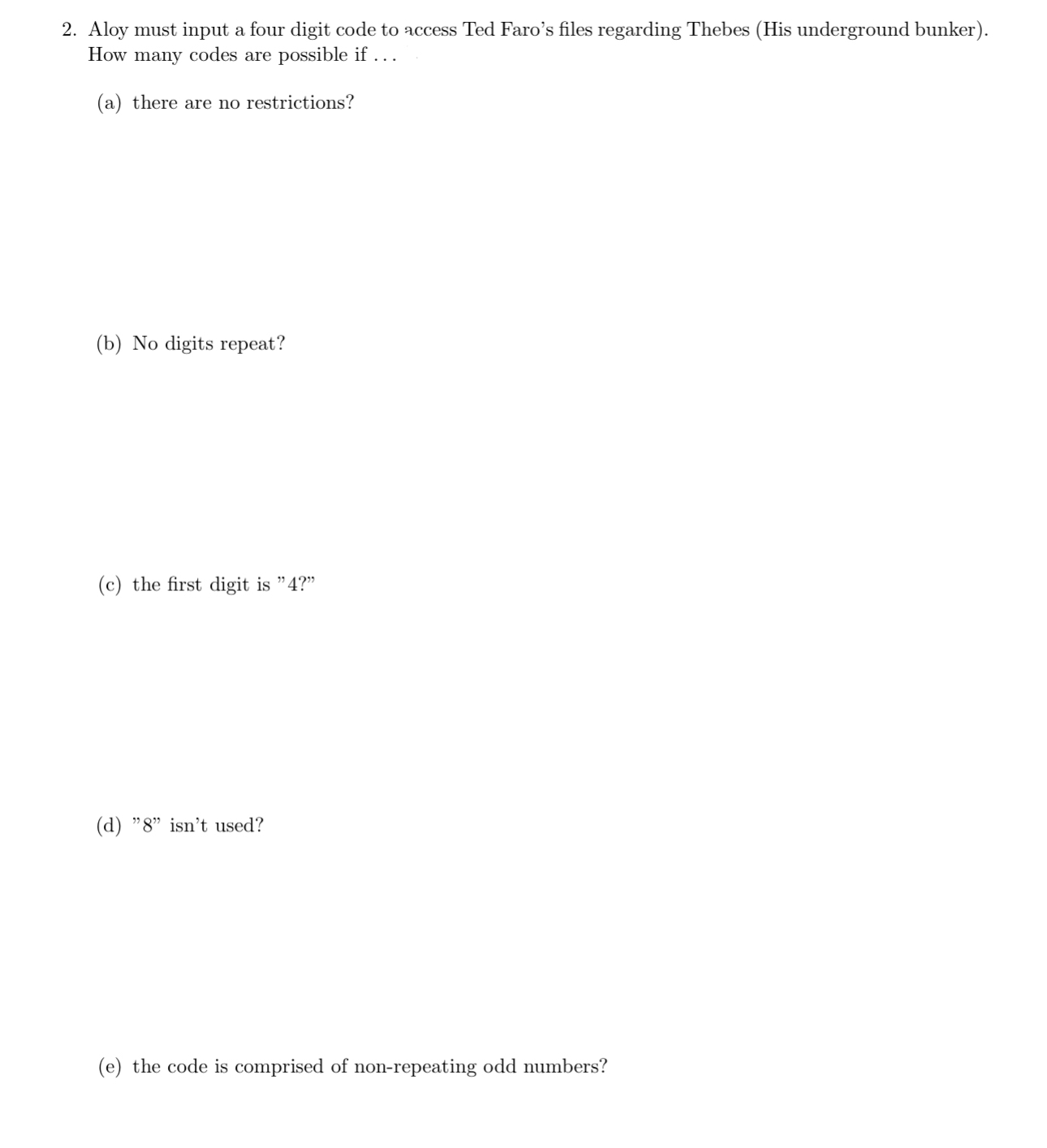 Solved Aloy must input a four digit code to access Ted | Chegg.com