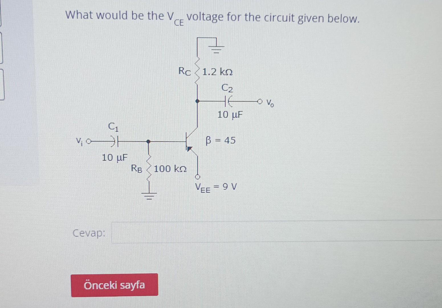 Solved what would be the vce voltage for the circuit given | Chegg.com
