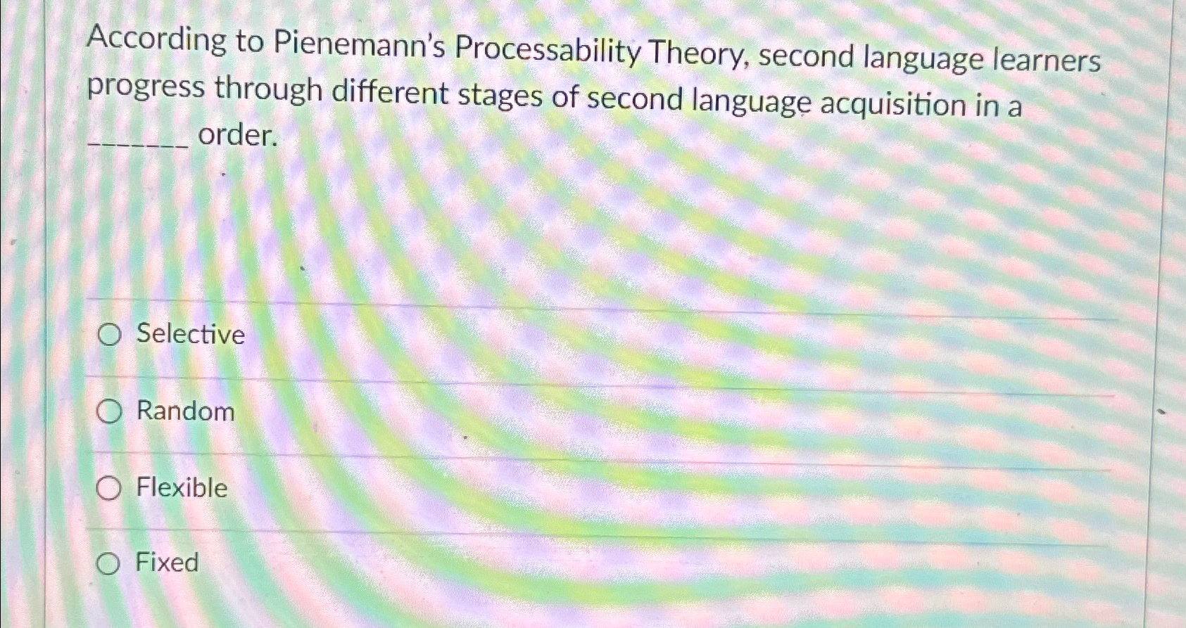 Solved According To Pienemanns Processability Theory
