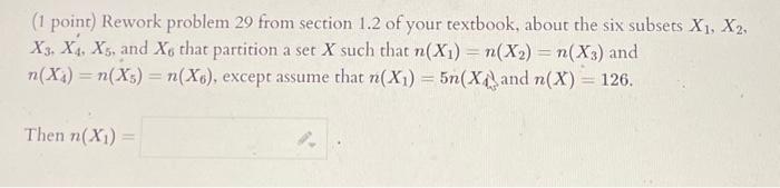 Solved (1 point) Rework problem 29 from section 1.2 of your | Chegg.com
