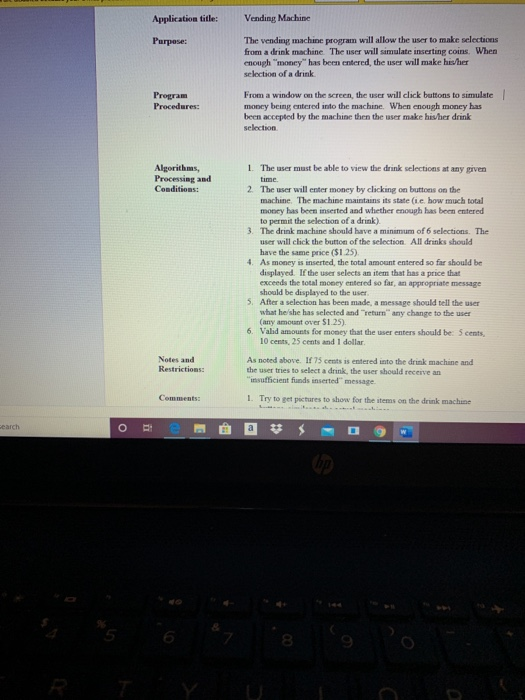 Application title: Vending Machine Purpose: The | Chegg.com