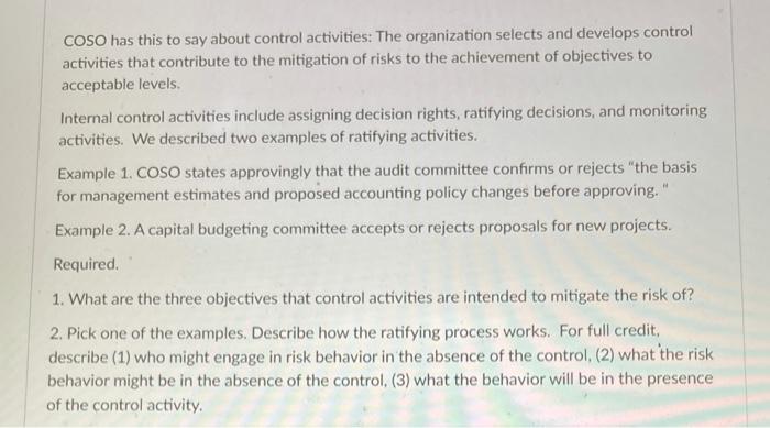 Solved COSO has this to say about control activities: The | Chegg.com