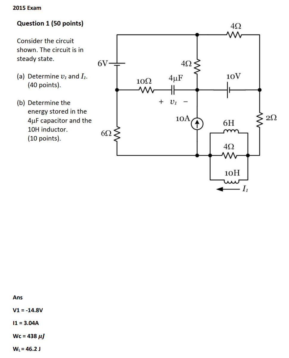 2015 ﻿ExamQuestion 1 (50 ﻿points)Consider the circuit | Chegg.com