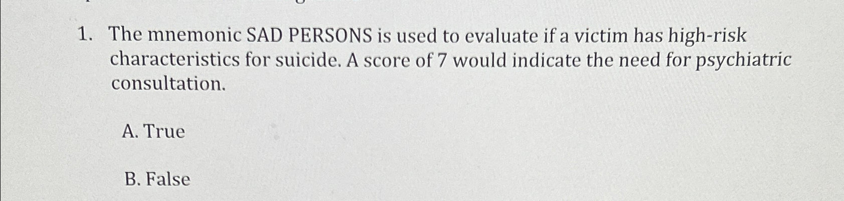 Solved The mnemonic SAD PERSONS is used to evaluate if a | Chegg.com