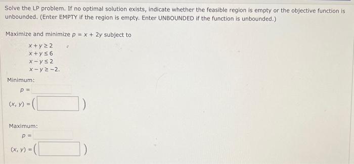 Solved Solve the LP problem. If no optimal solution exists, | Chegg.com