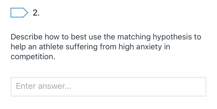 Solved 2. Describe how to best use the matching hypothesis | Chegg.com