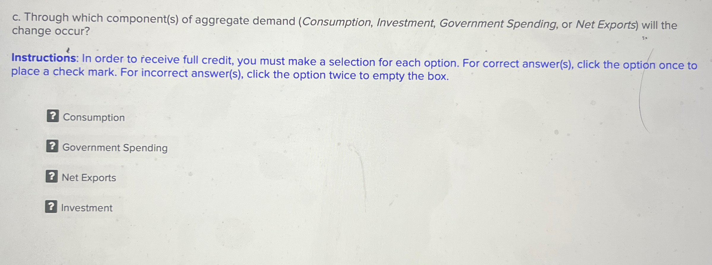 Solved c. ﻿Through which component(s) ﻿of aggregate demand | Chegg.com