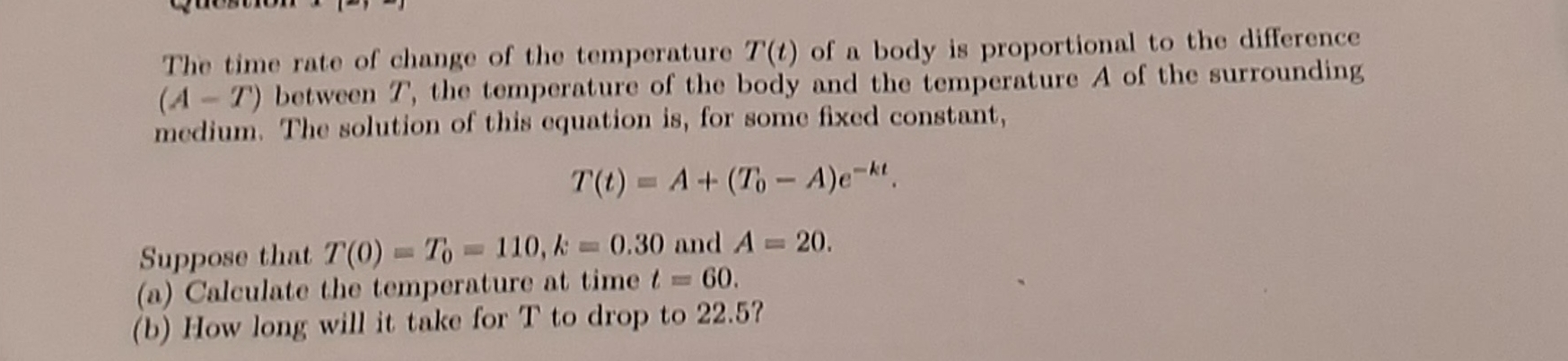 Solved The time rate of change of the temperature T(t) ﻿of a | Chegg.com
