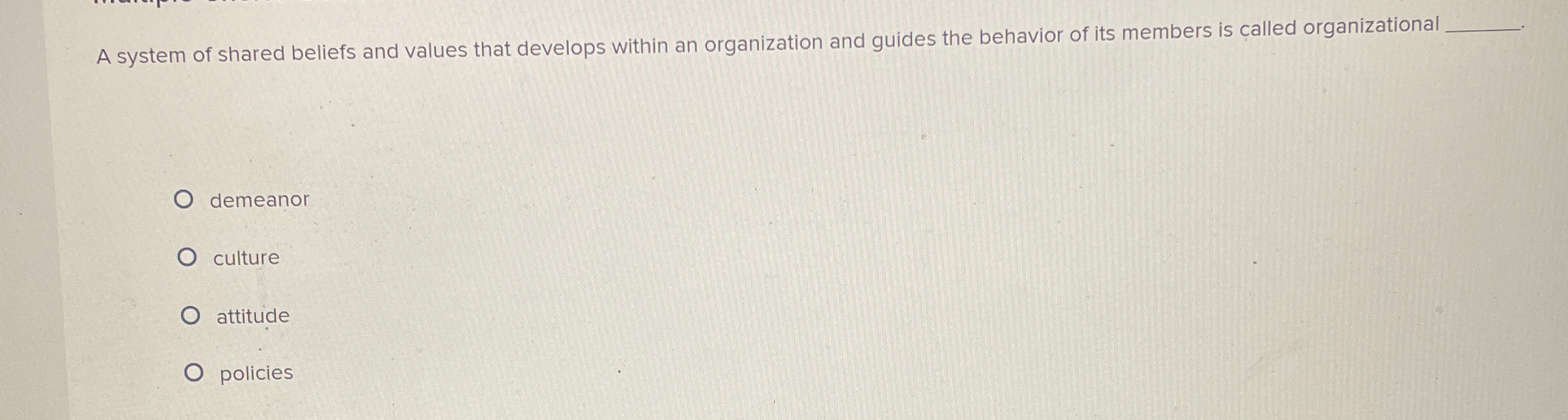 Solved A system of shared beliefs and values that develops | Chegg.com