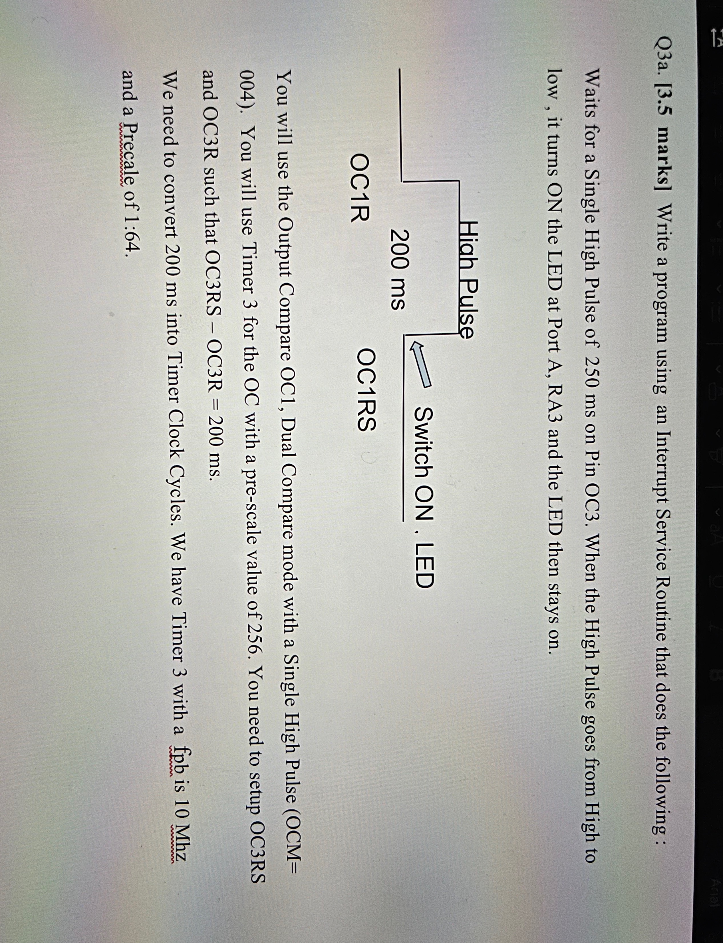 Solved Q3a. [3.5 ﻿marks] ﻿Write a program using an Interrupt | Chegg.com