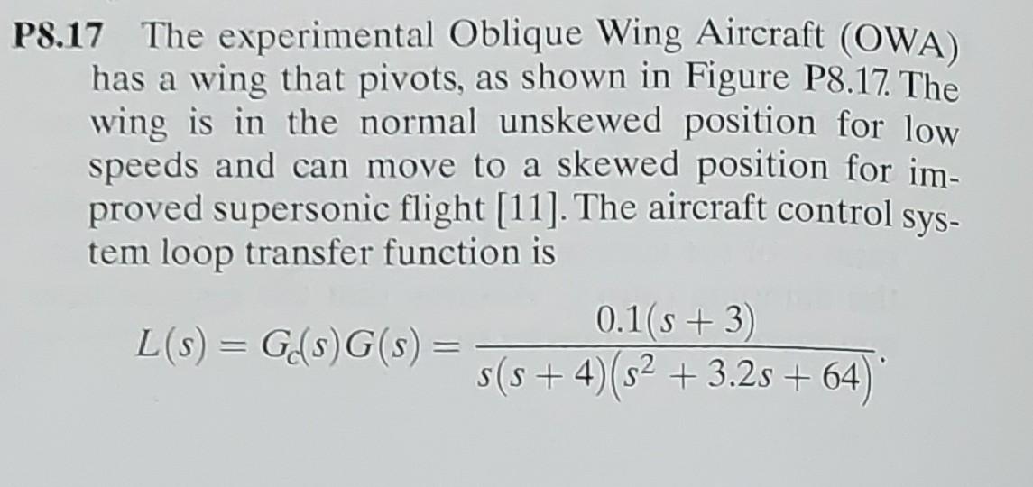 P8.17 The experimental Oblique Wing Aircraft (OWA) | Chegg.com