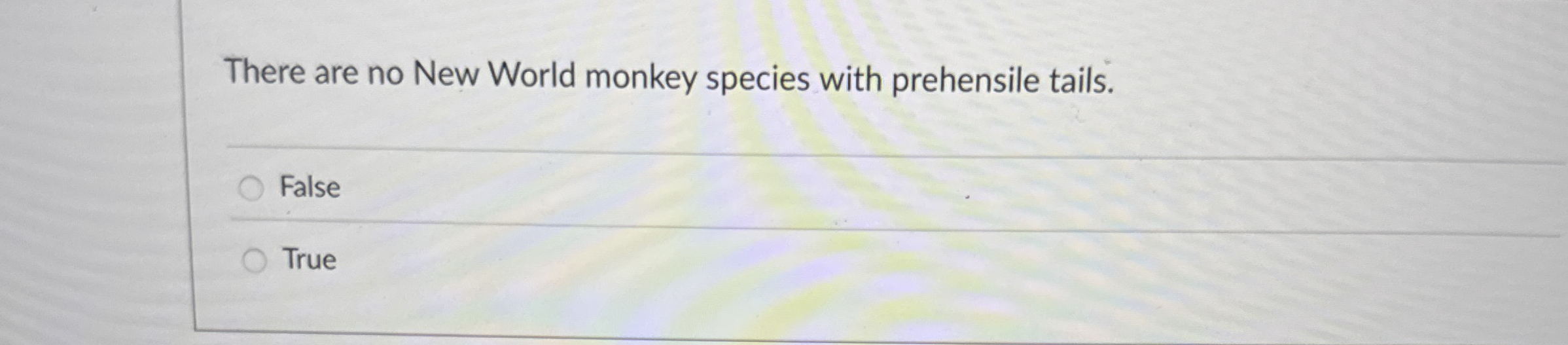 Solved There are no New World monkey species with prehensile | Chegg.com