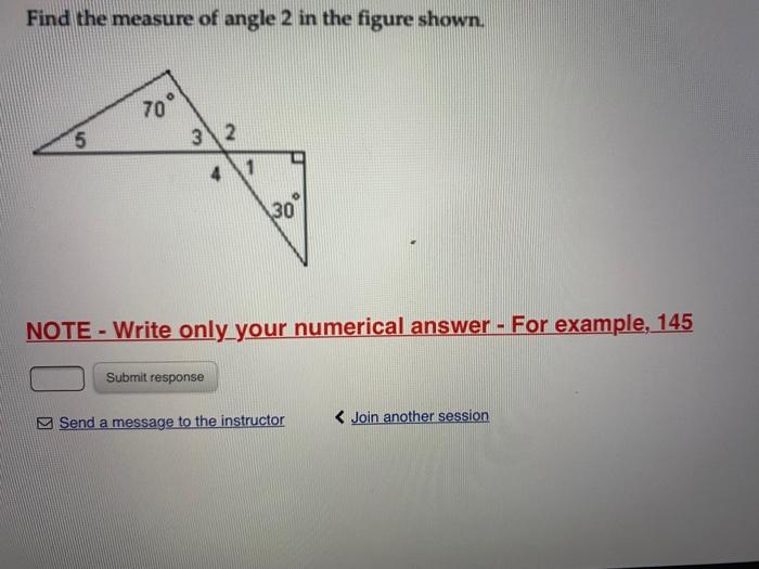 Solved Find the measure of angle 2 in the figure shown. 70 5 | Chegg.com