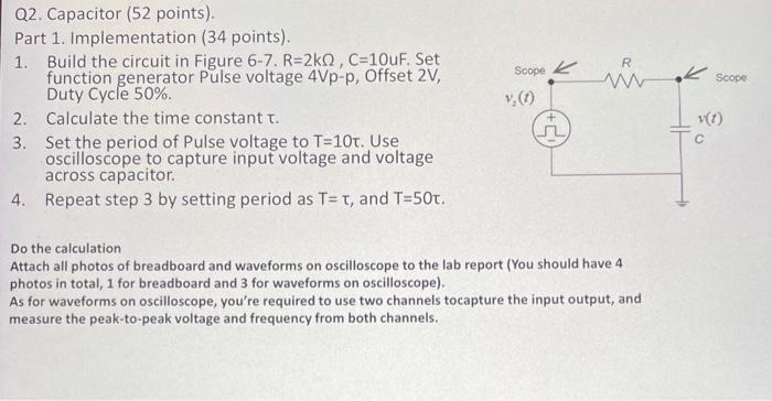 Q2. Capacitor (52 points). Part 1. Implementation ( | Chegg.com