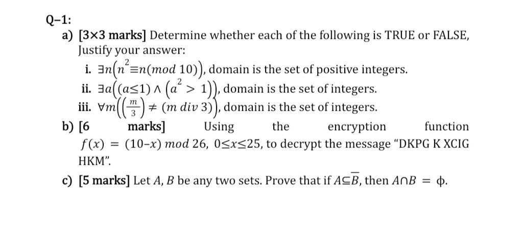 Solved Q-1: a) [3x3 marks] Determine whether each of the | Chegg.com