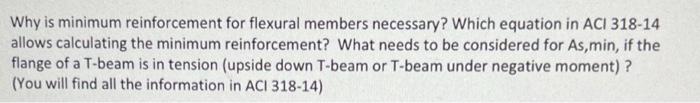Solved Why is minimum reinforcement for flexural members | Chegg.com