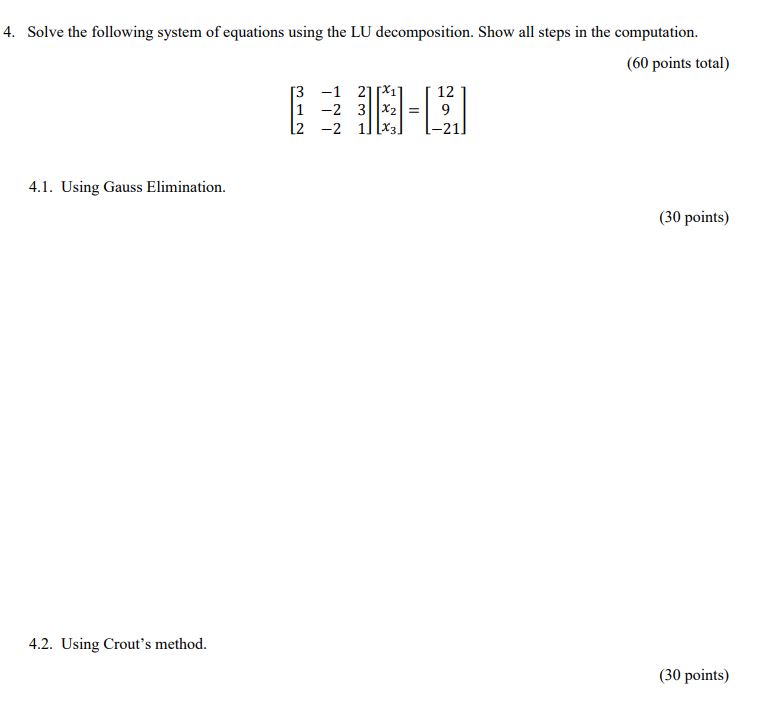 Solved Solve the following system of equations using the LU | Chegg.com