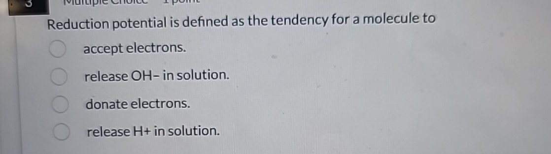 Solved Reduction potential is defined as the tendency for a | Chegg.com